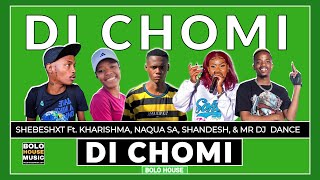 Di Chomi Shebeshxt Feat Kharishma Shandesh Naqua Sa Mr Six21 Dj Dance ...