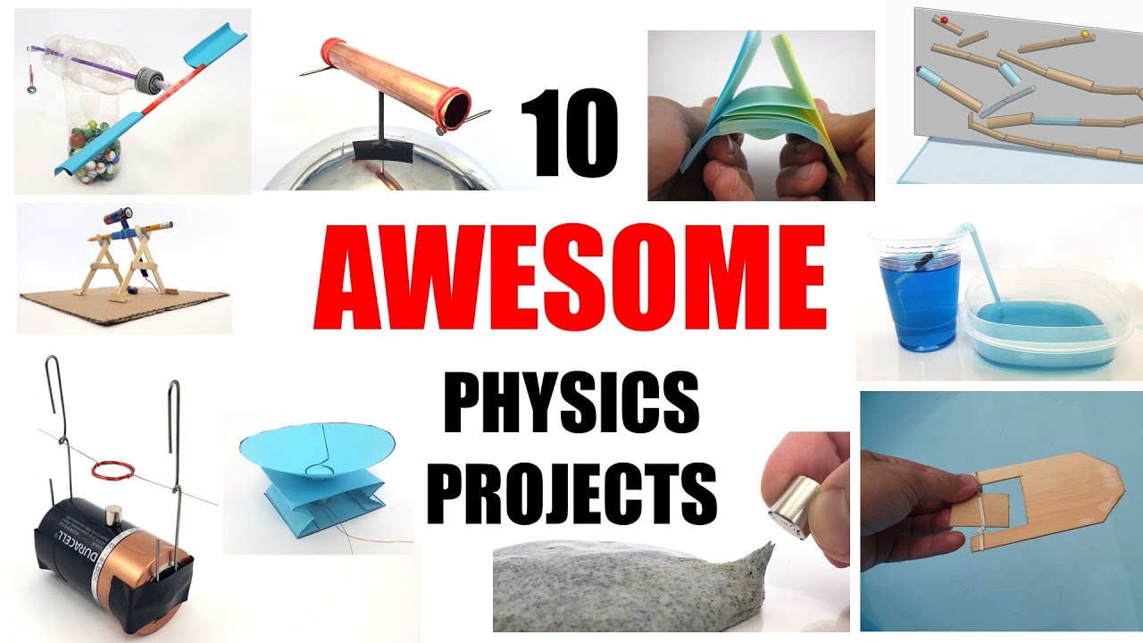 10 Awesome Physics Science Projects Youtube