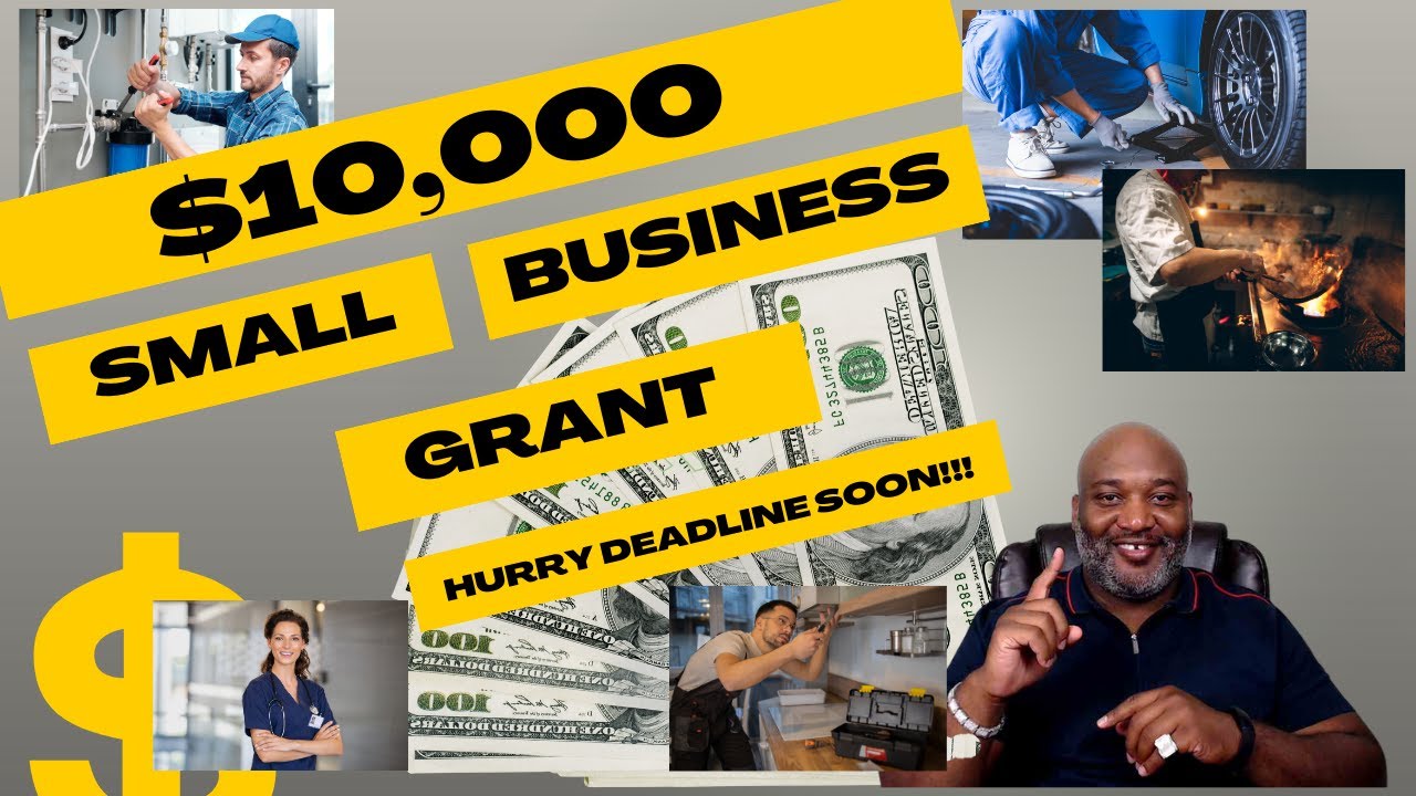 Apply Now For A 10 000 Small Business Grant Don T Miss Out Youtube