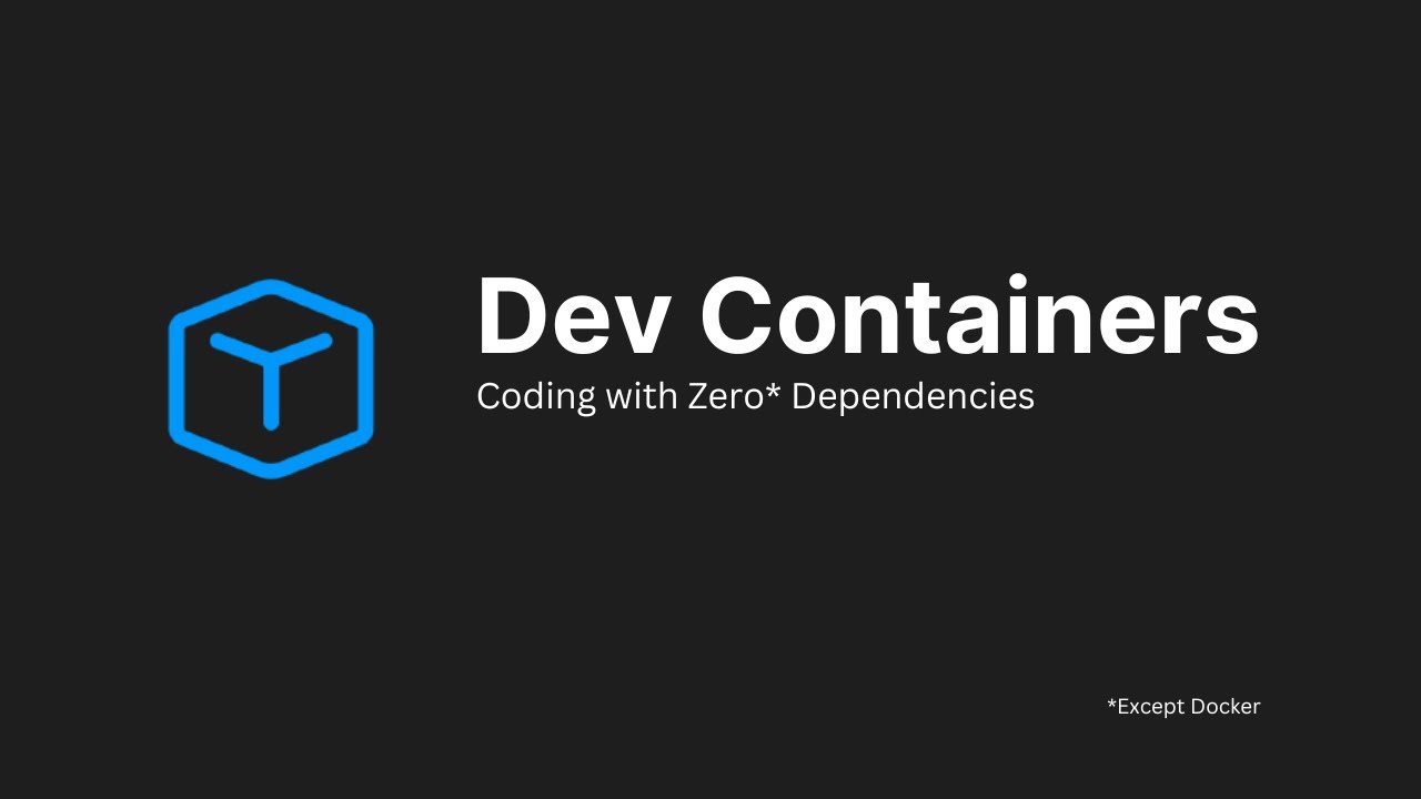 Dev Containers Coding With Zero Dependencies Youtube