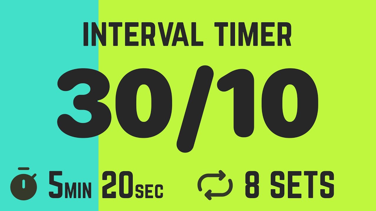 Interval Timer 30 Seconds 10 Second Rest 30 10 8 Rounds Youtube