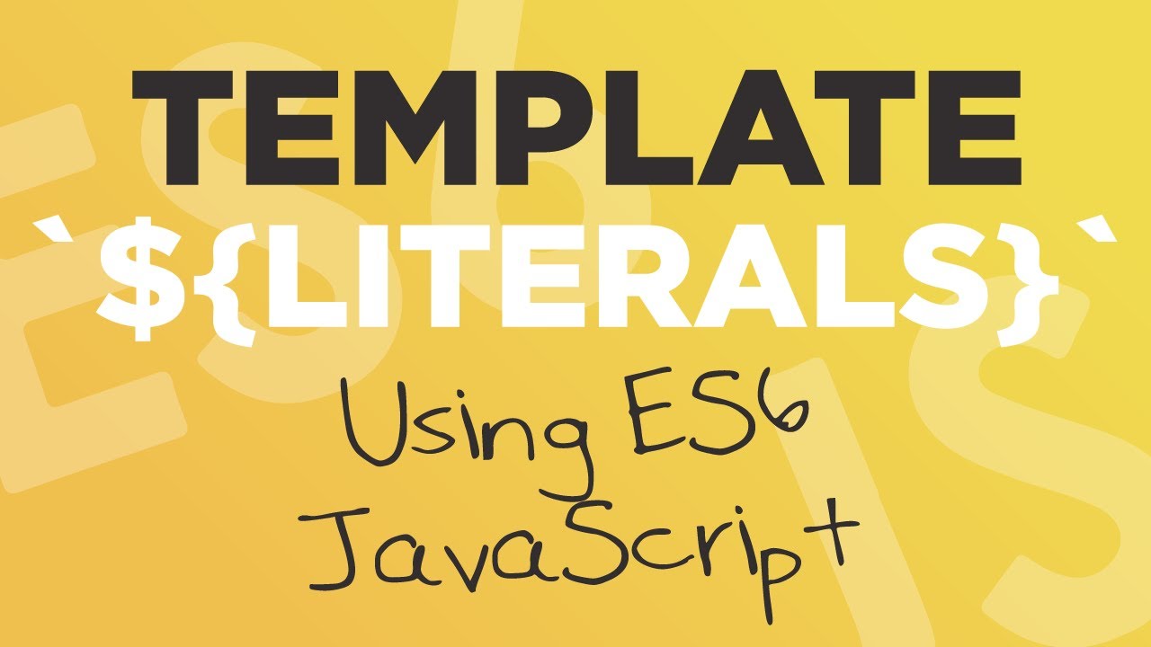 Template Literals Template Strings Using Es6 Javascript 84 Devdrawer