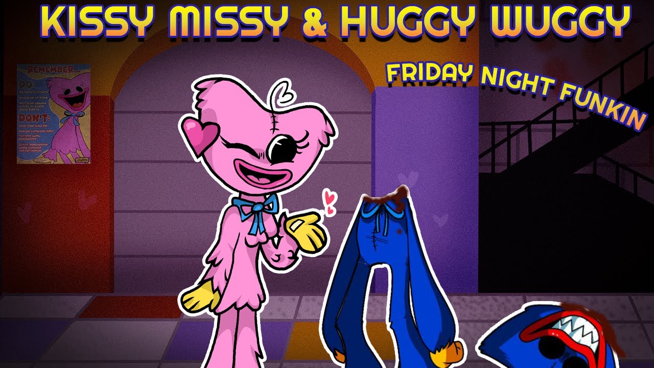 Mod Completo Do Huggy Wuggy Kissy Missy Friday Night Funkin Vs