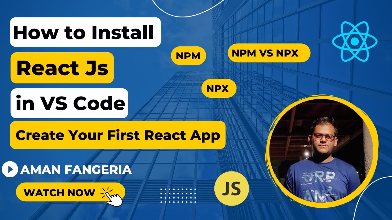 Install React Js In Vs Code Create React App Npm Npx Npm Vs Npx