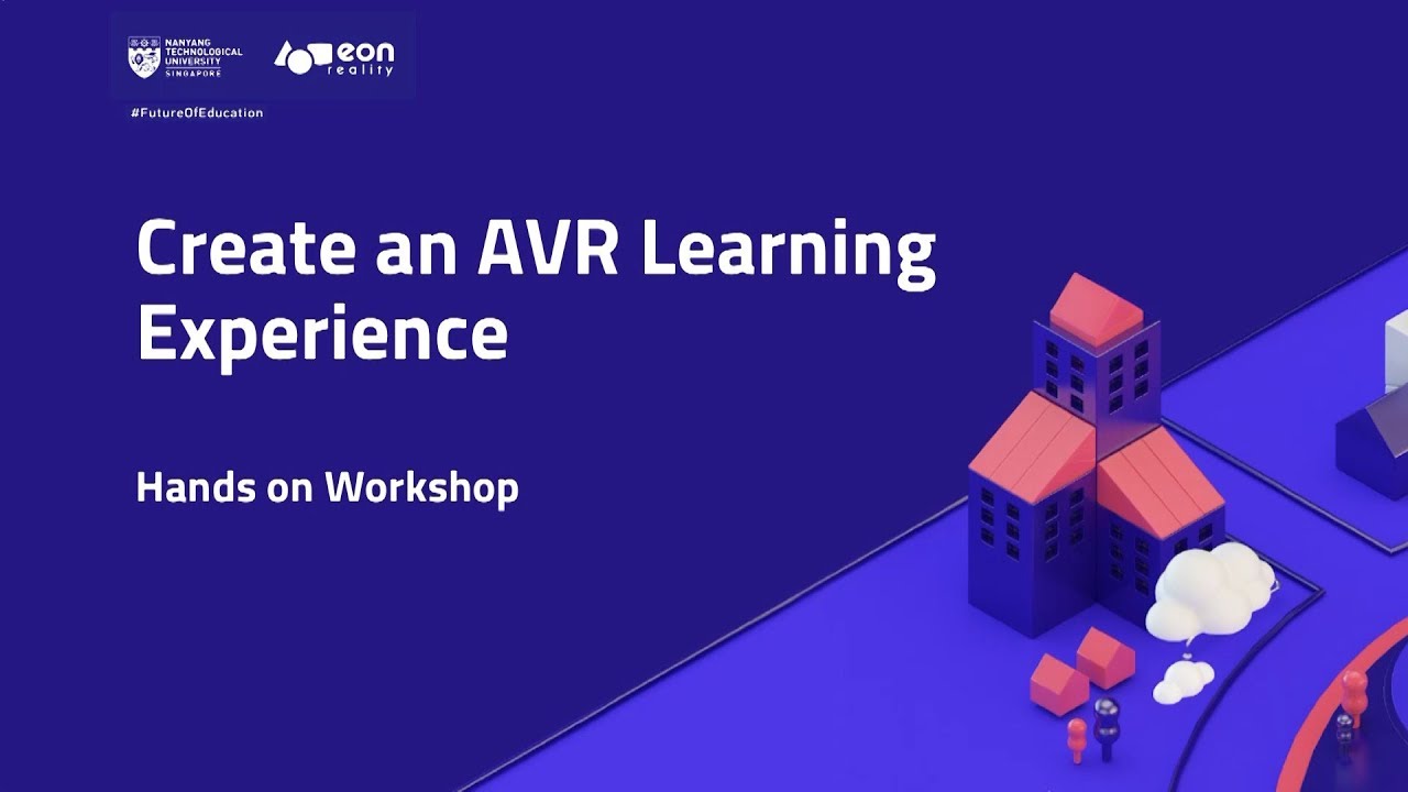 Create An Avr Learning Experience Hands On Workshop Youtube