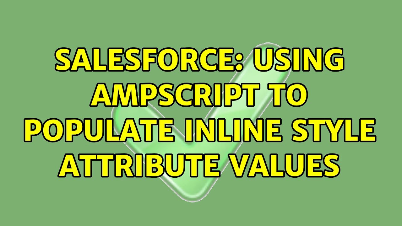 Salesforce Using Ampscript To Populate Inline Style Attribute Values