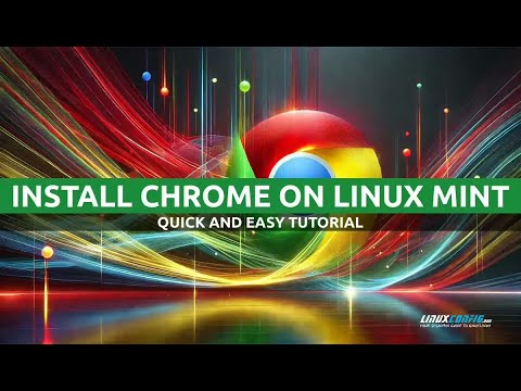 Install Google Chrome On Linux Mint Easily