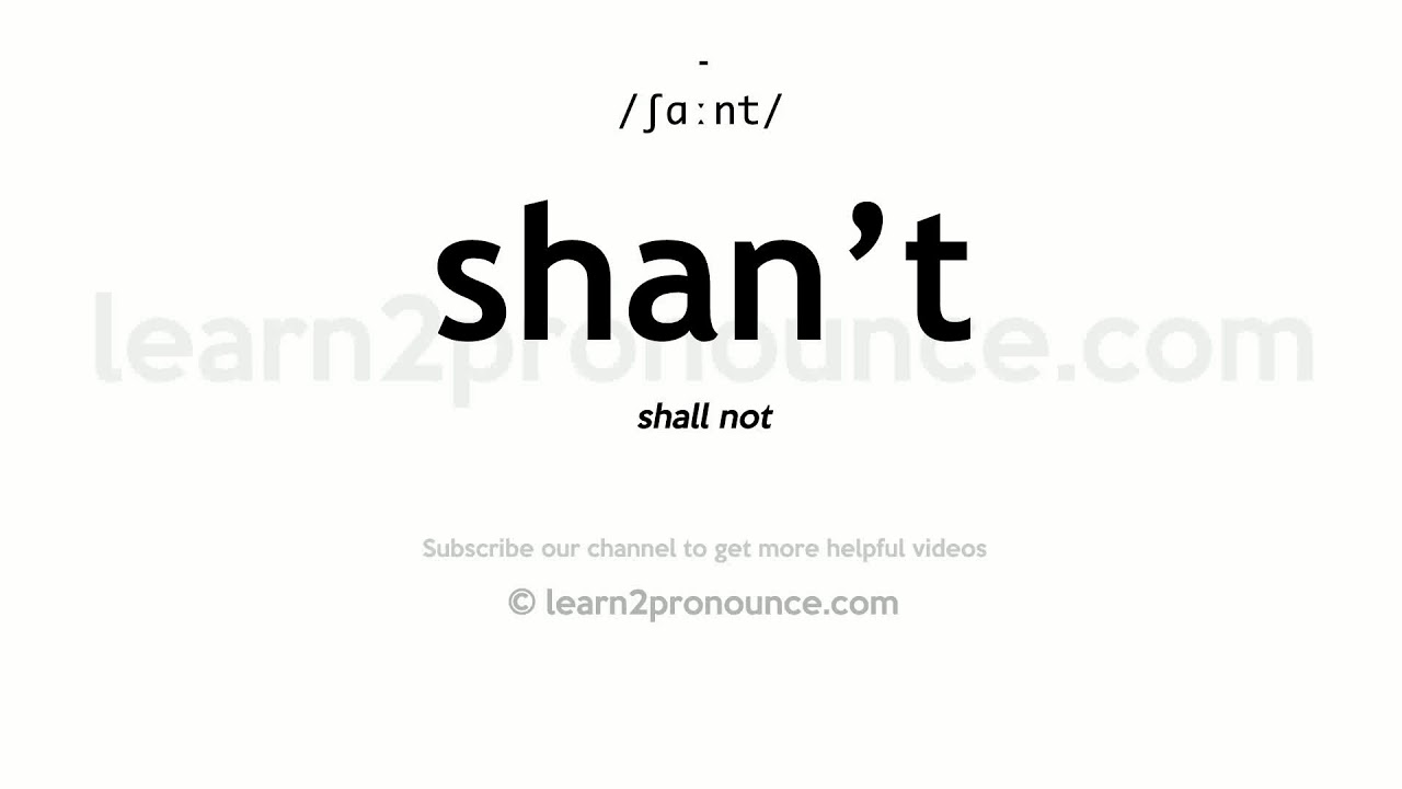 Pronunciation Of Shan T Definition Of Shan T Youtube