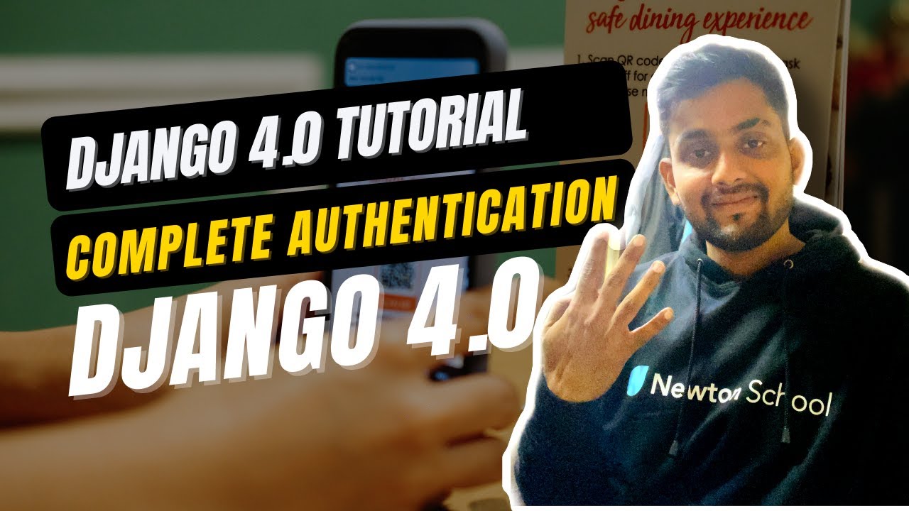 Django 4 0 Complete Tutorial Django Complete Authentication Django