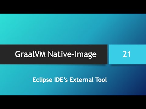 Graalvm Native Image In Depth Part 21 Introduction To Eclipse Ide S