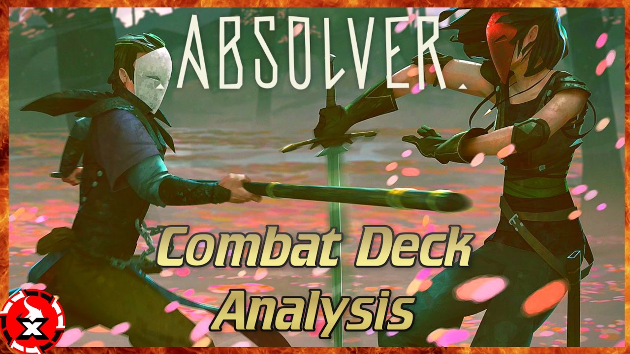 Absolver Combat Deck Let S Take A Closer Look At Them Analysis