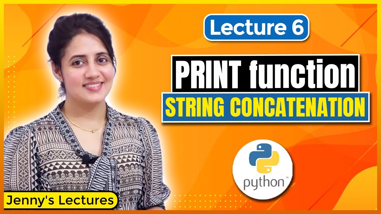 P 06 Print Function String Concatenation Using In Python