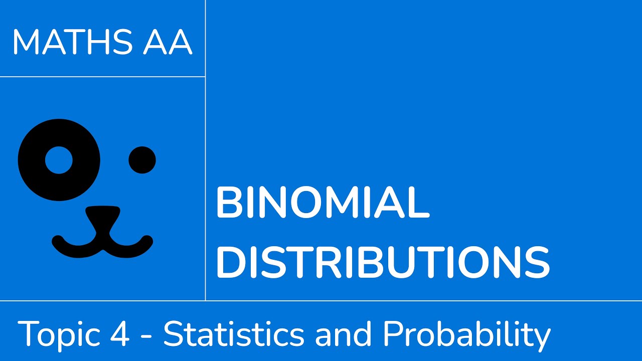 Binomial Distributions Ib Maths Aa Sl Hl Youtube