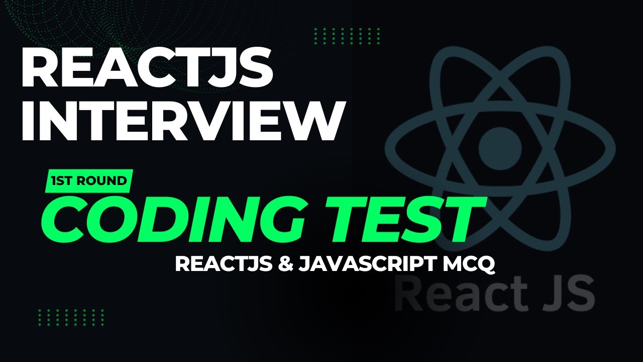 Reactjs Interview Javascript Interview 1st Round Coding Test