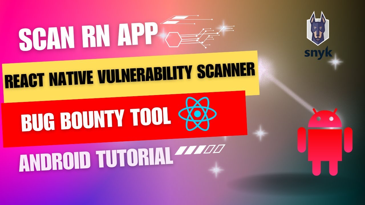 React Native Vulnerability Scanner Bug Bounty Tool Youtube