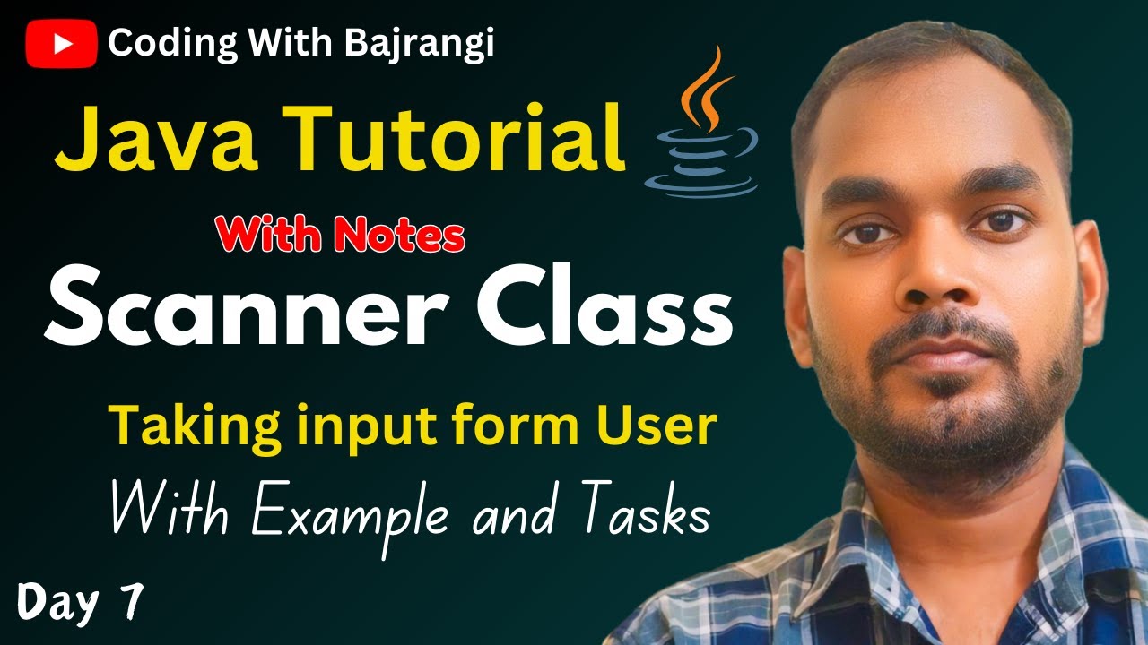 Learn How To Use The Scanner Class In Java For User Input Complete