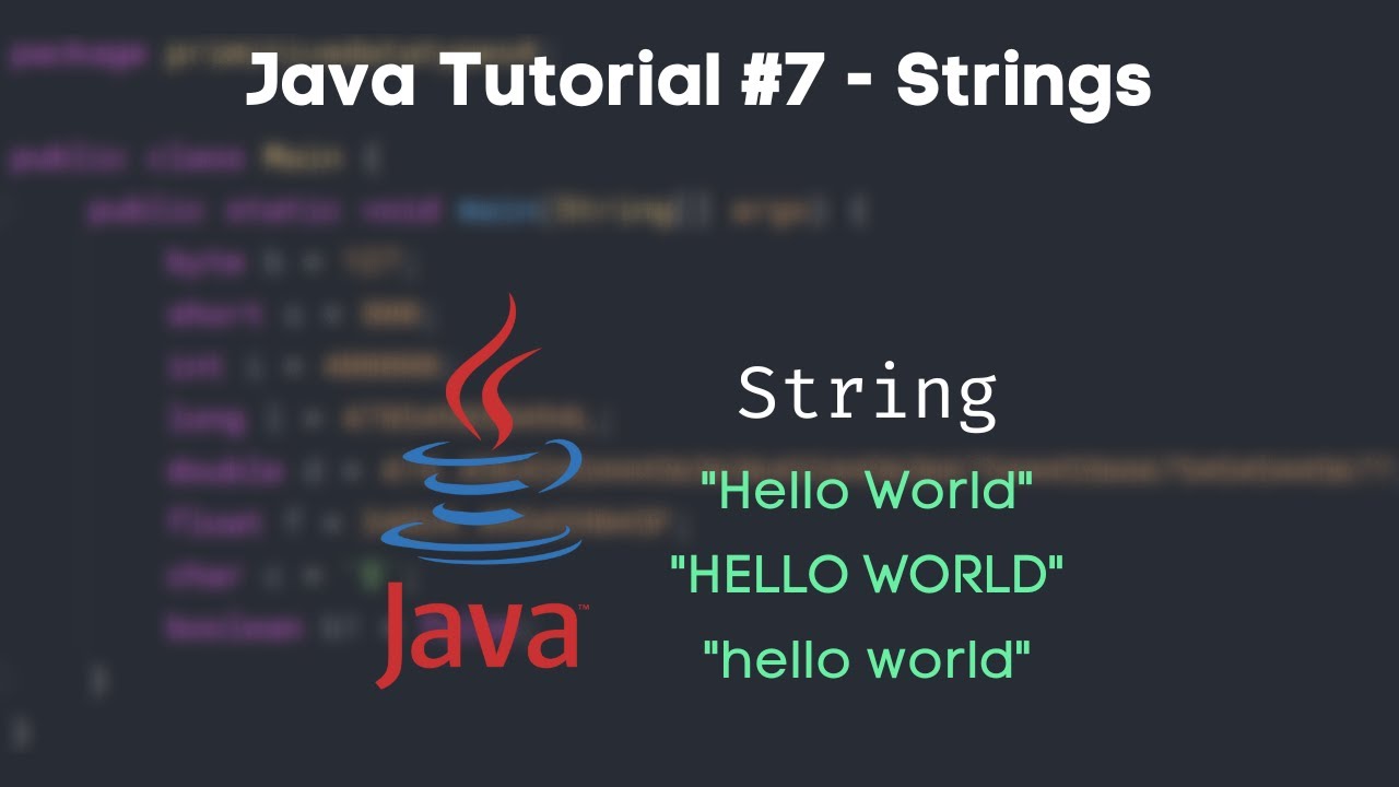 Java Tutorial 7 Strings Youtube