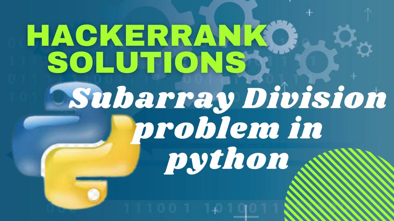 Hackerrank Problem Subarray Division In Problem Solving Is Solved For