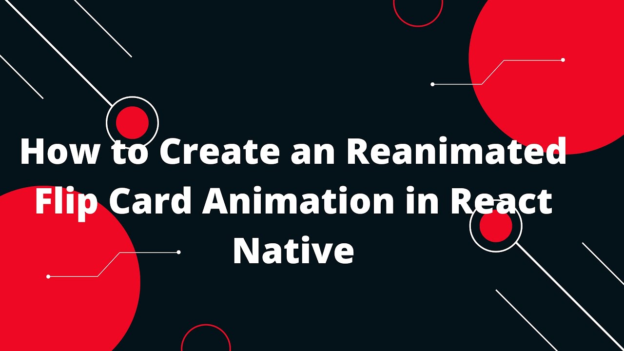 How To Create An Reanimated Flip Card Animation In React Native Youtube