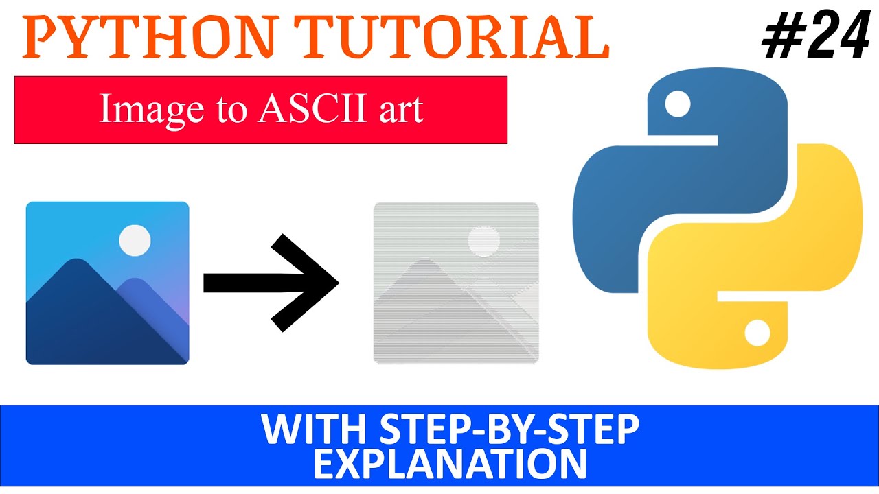 Image To Ascii Art Python Tutorial Youtube