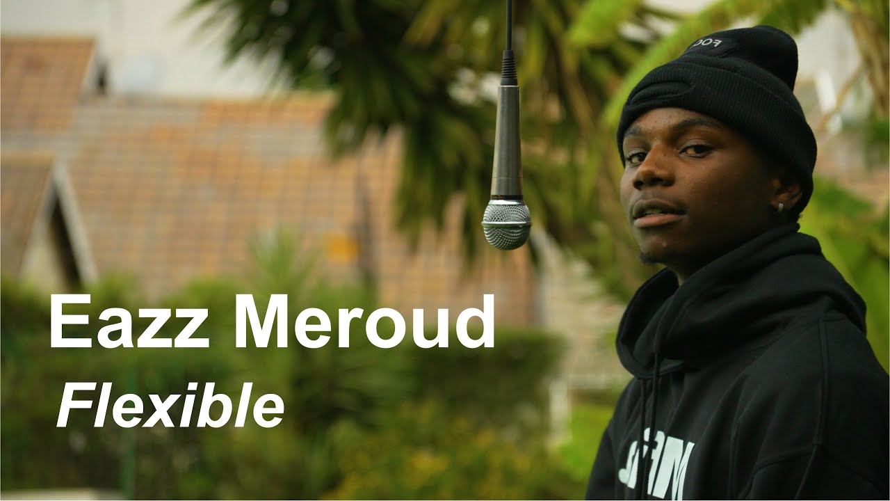 Eazz Meroud Flexible Vaal Performance Youtube