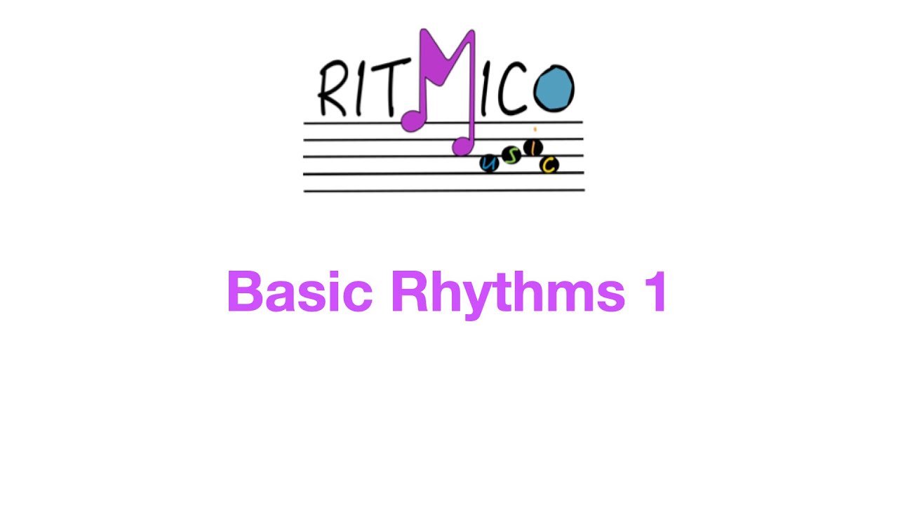 Basic Rhythms 1 Youtube
