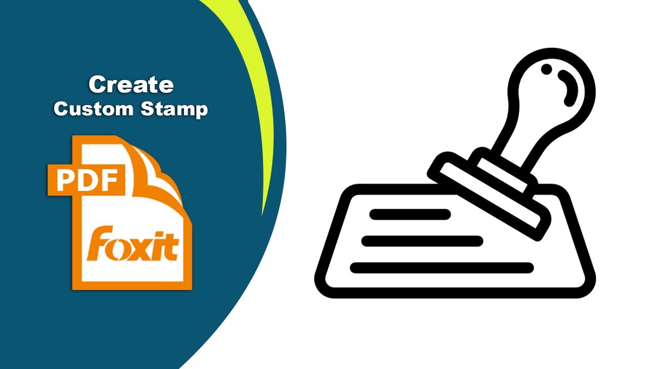 How To Add Unique Custom Stamps To Pdf Documents Easily In Foxit Pdf