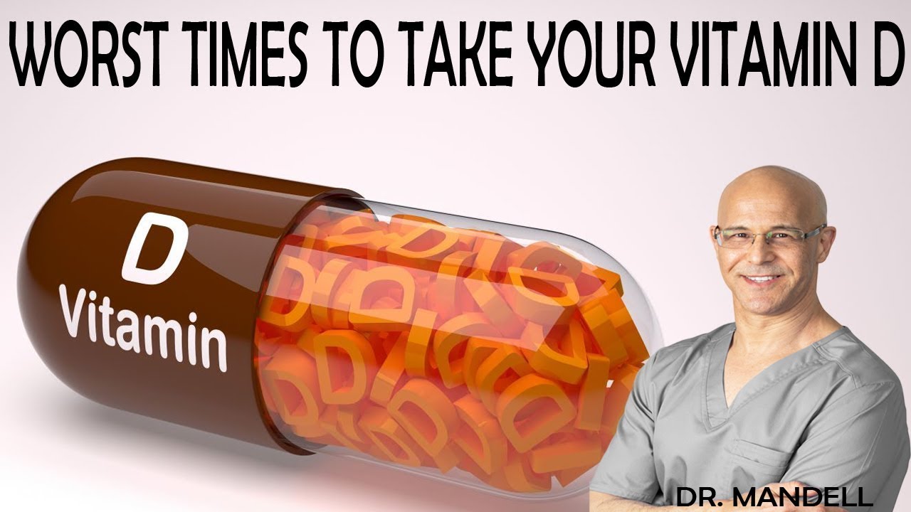 The Worst Times To Take Your Vitamin D Dr Alan Mandell Dc Youtube