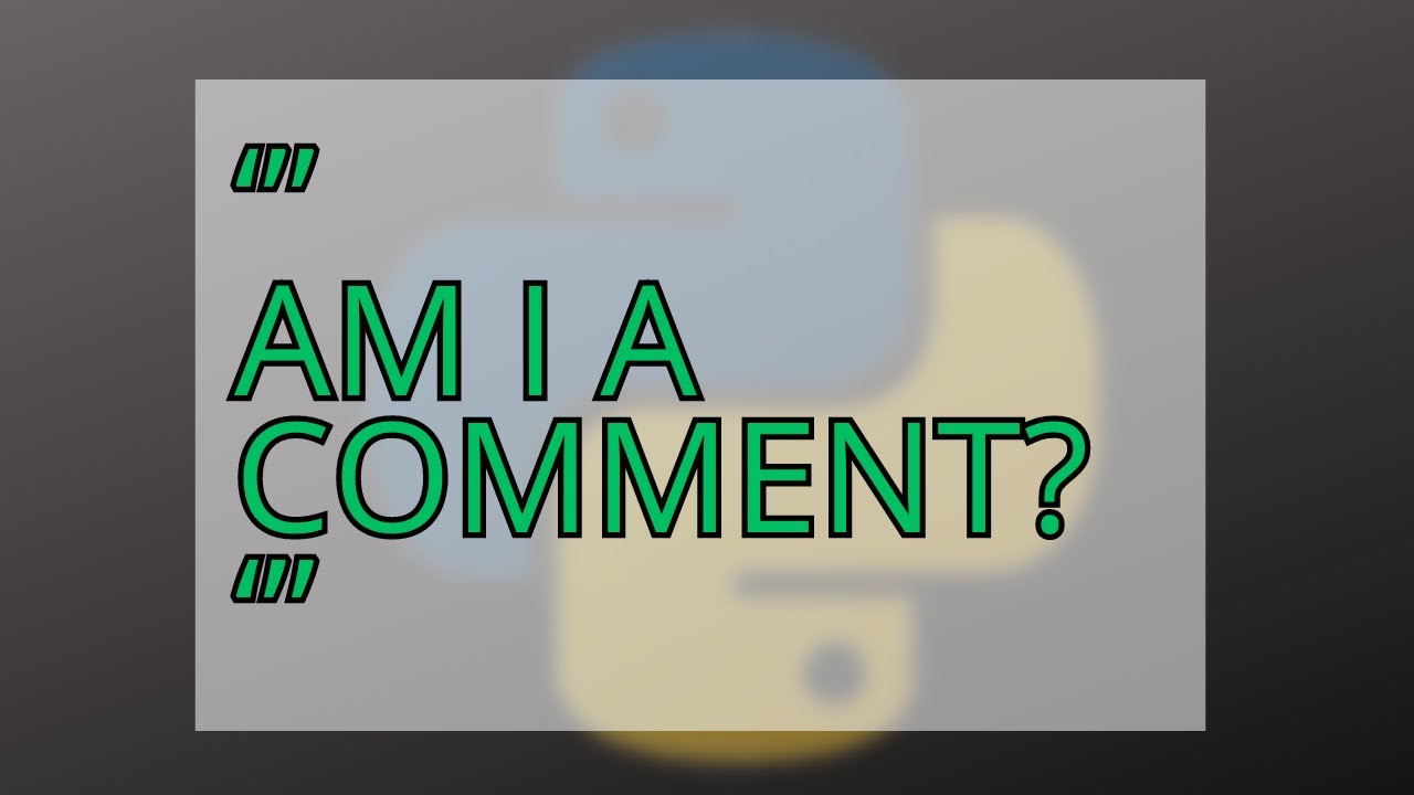 How To Comment Out Multiple Lines In Python Youtube