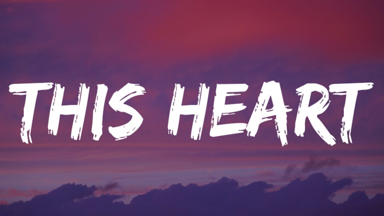 Corey Kent This Heart Lyrics Youtube
