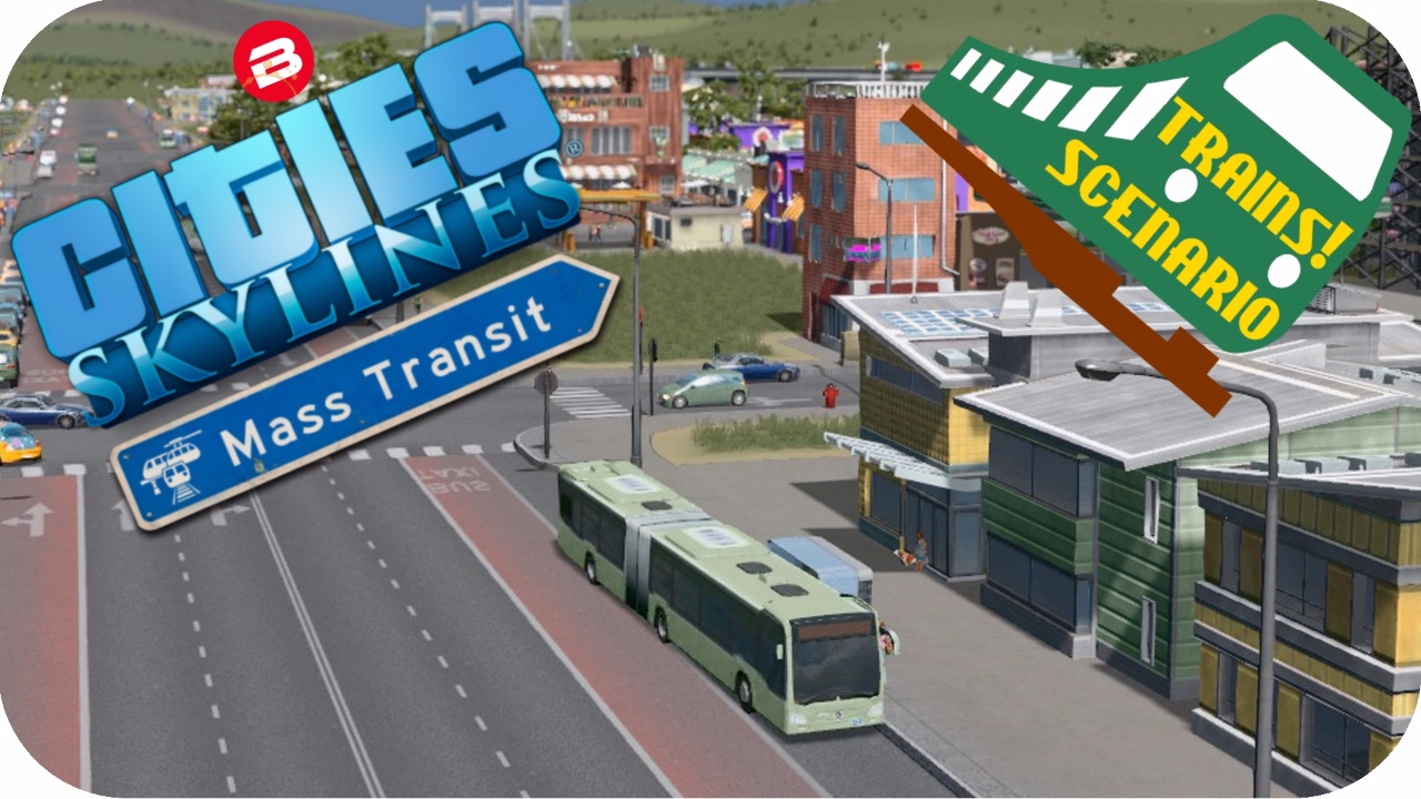 Cities Skylines Gameplay Race To 12k Cities Skylines Mass Transit Dlc