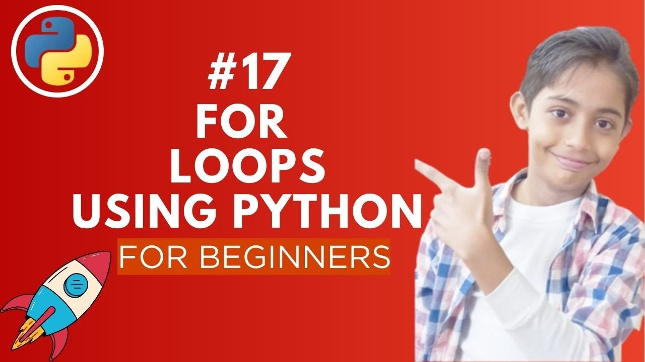 For Loops In Python Python Tutorial Day 17 Youtube