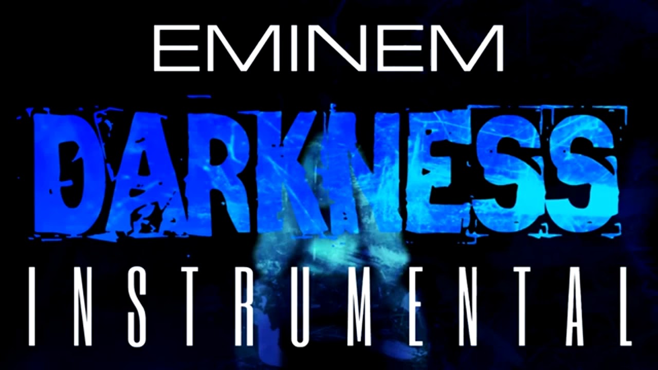 Eminem Darkness Instrumental Youtube