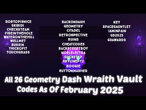 All 26 Geometry Dash Wraith Vault Codes As Of February 2025 Geometry