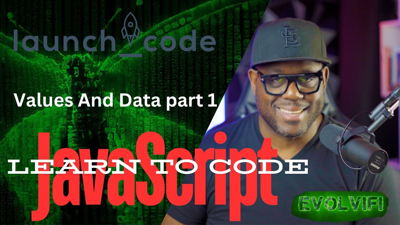 Launchcode Javascript Values And Data Part 1 Youtube