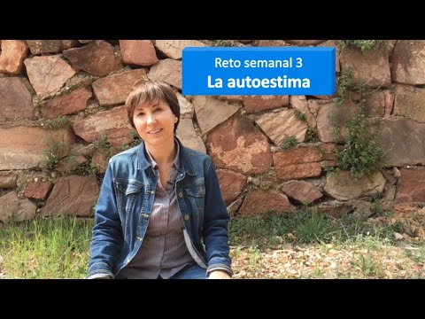 Reto Semanal 3 La Autoestima Cómo Mejorarla Youtube