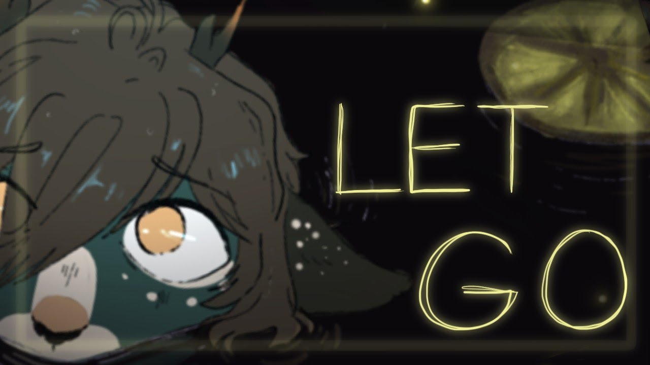 Let Go Animation Meme Flipaclip Youtube