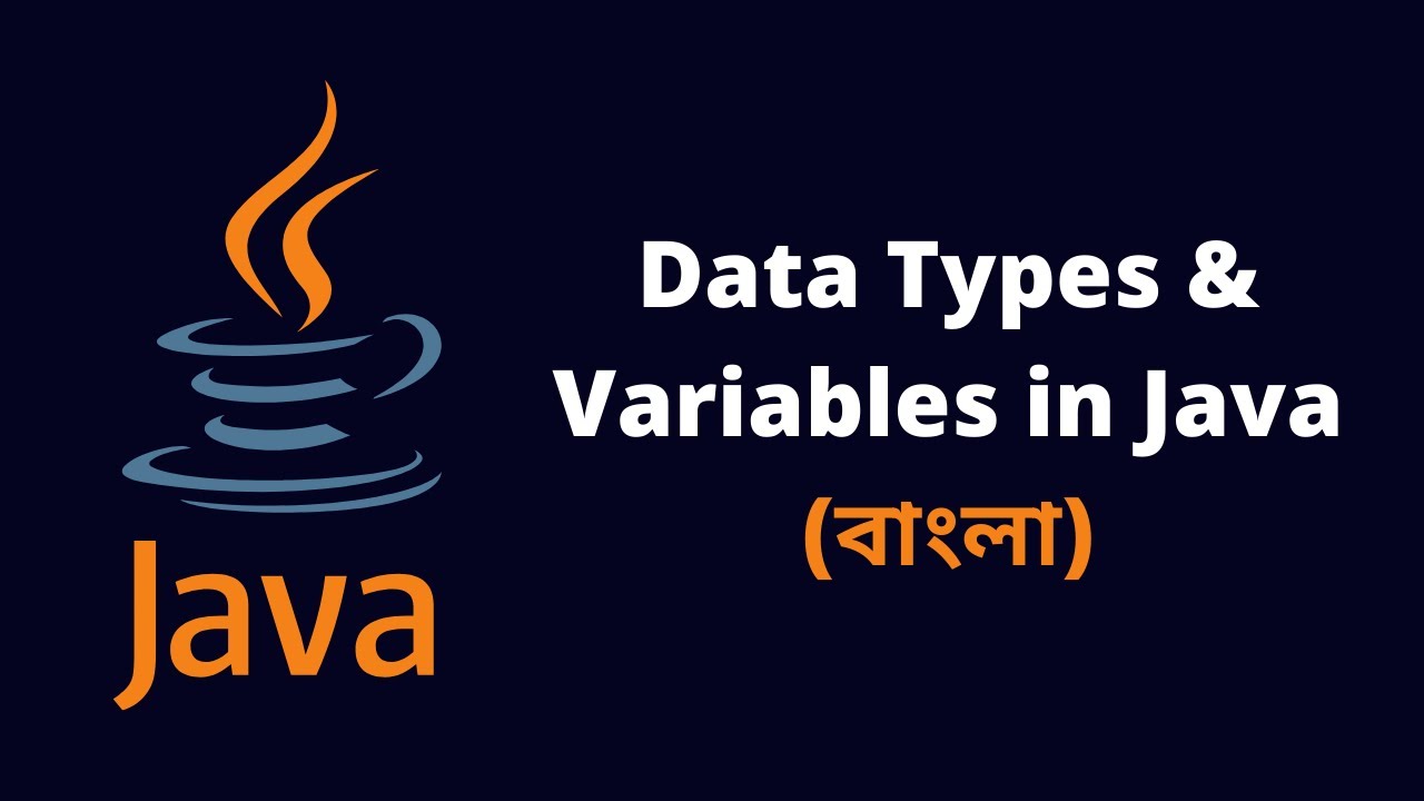 Data Types In Java Variables In Java Bengali 爬ｬ爬ｾ爬もｦｲ爬ｾ Youtube