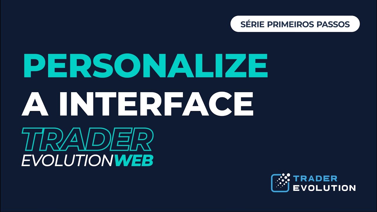 Personalize A Interface Traderevolution Web Youtube