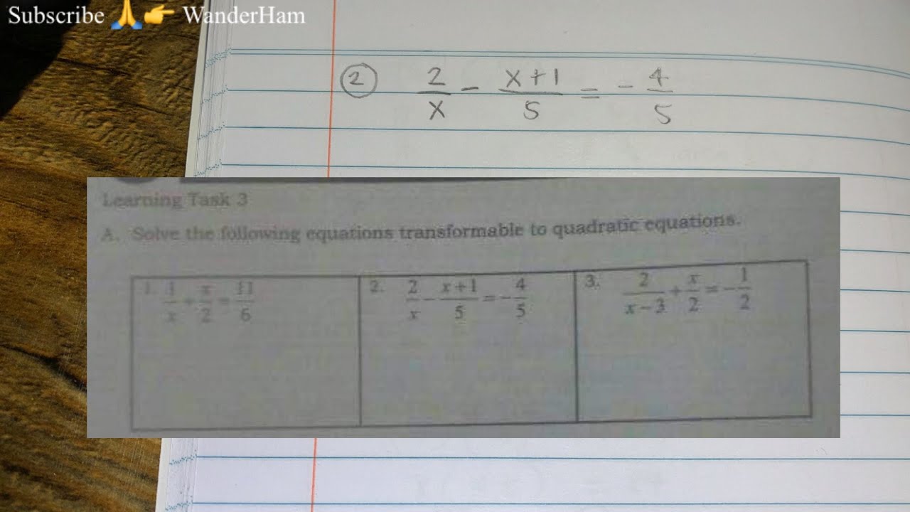 G9 Learning Task 3 A Solve The Following Equations Transformable To