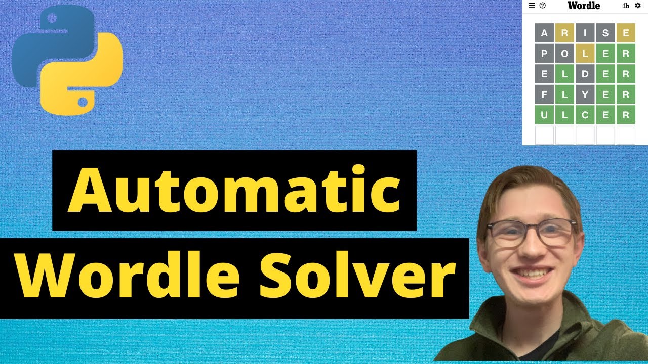 Automatic Wordle Solver In Python Youtube