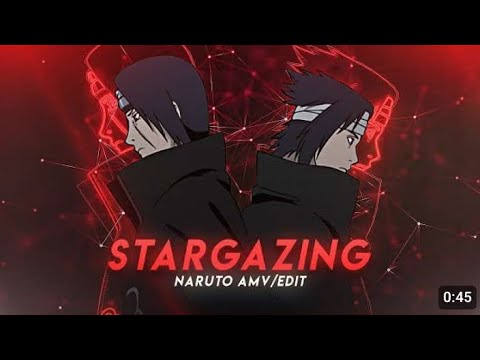 Itachi Vs Sasuke L Stargazing Amv Edit Quick Edit Youtube