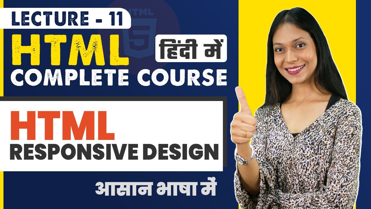 11 Html Responsive Design Html Tutorial For Beginners In Hindi