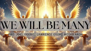We Will Be Many Pro Joel Ogebe Salem Lawrence Oyor Moses Akoh ...
