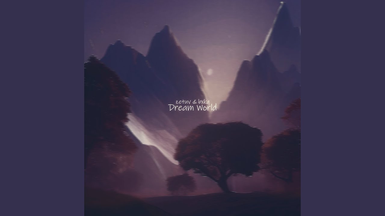 Dream World Youtube Music