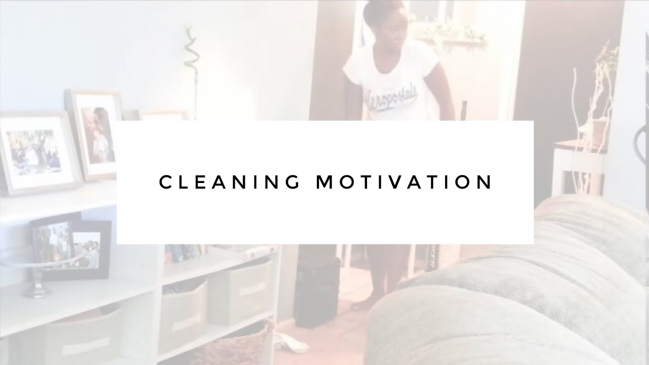 Clean With Me Cleaning Motivation Youtube