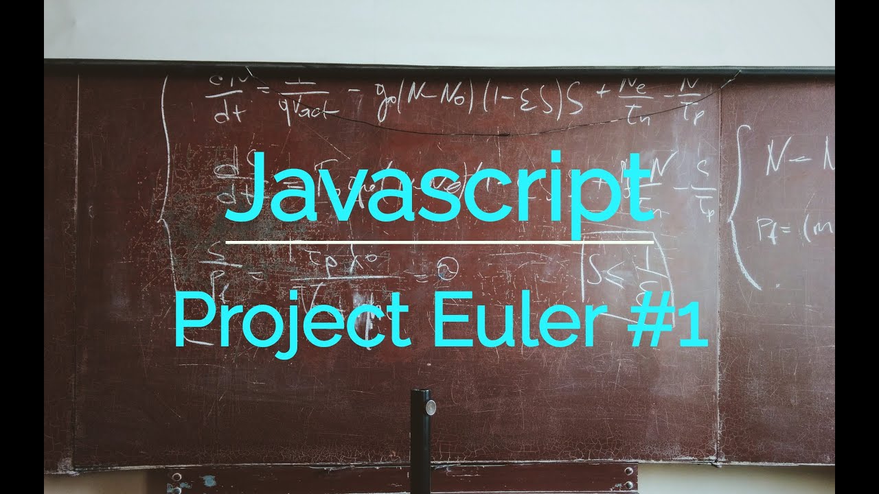 Javascript Project Euler 1 Youtube