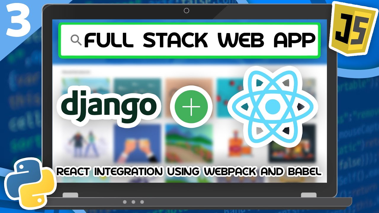 Django React Tutorial 3 React Integration Using Webpack Babel