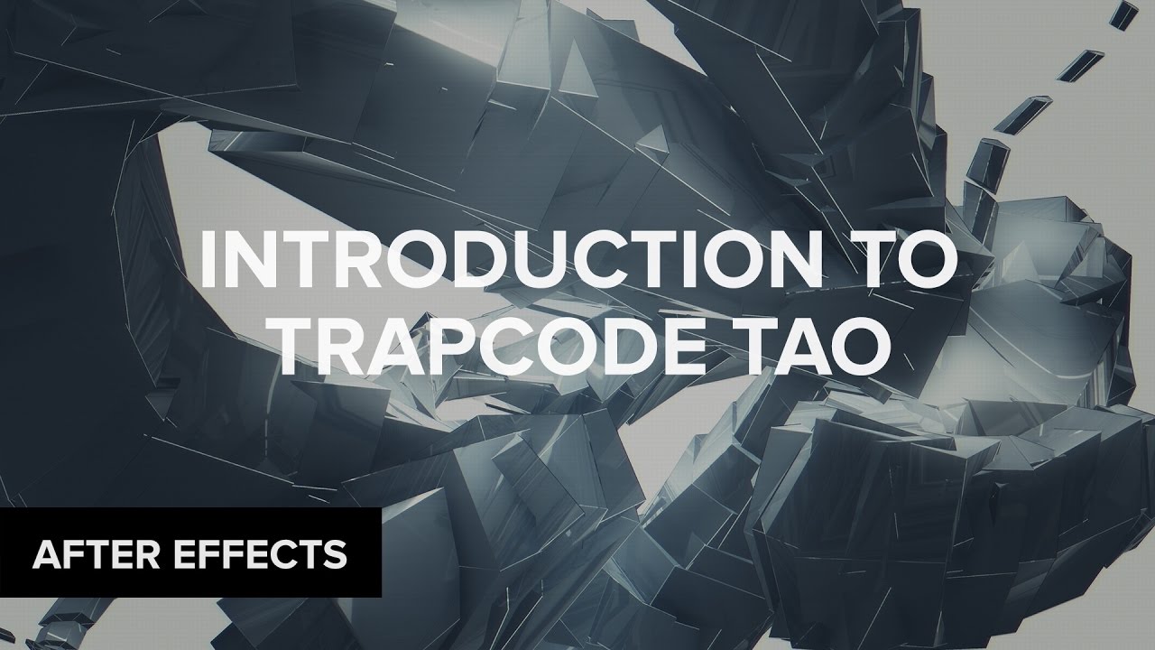 Trapcode Tao Tutorial