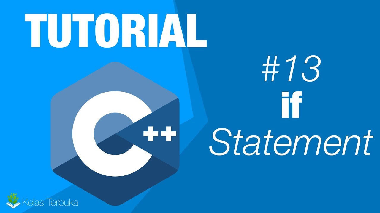 Belajar C Dasar 13 If Statement Youtube